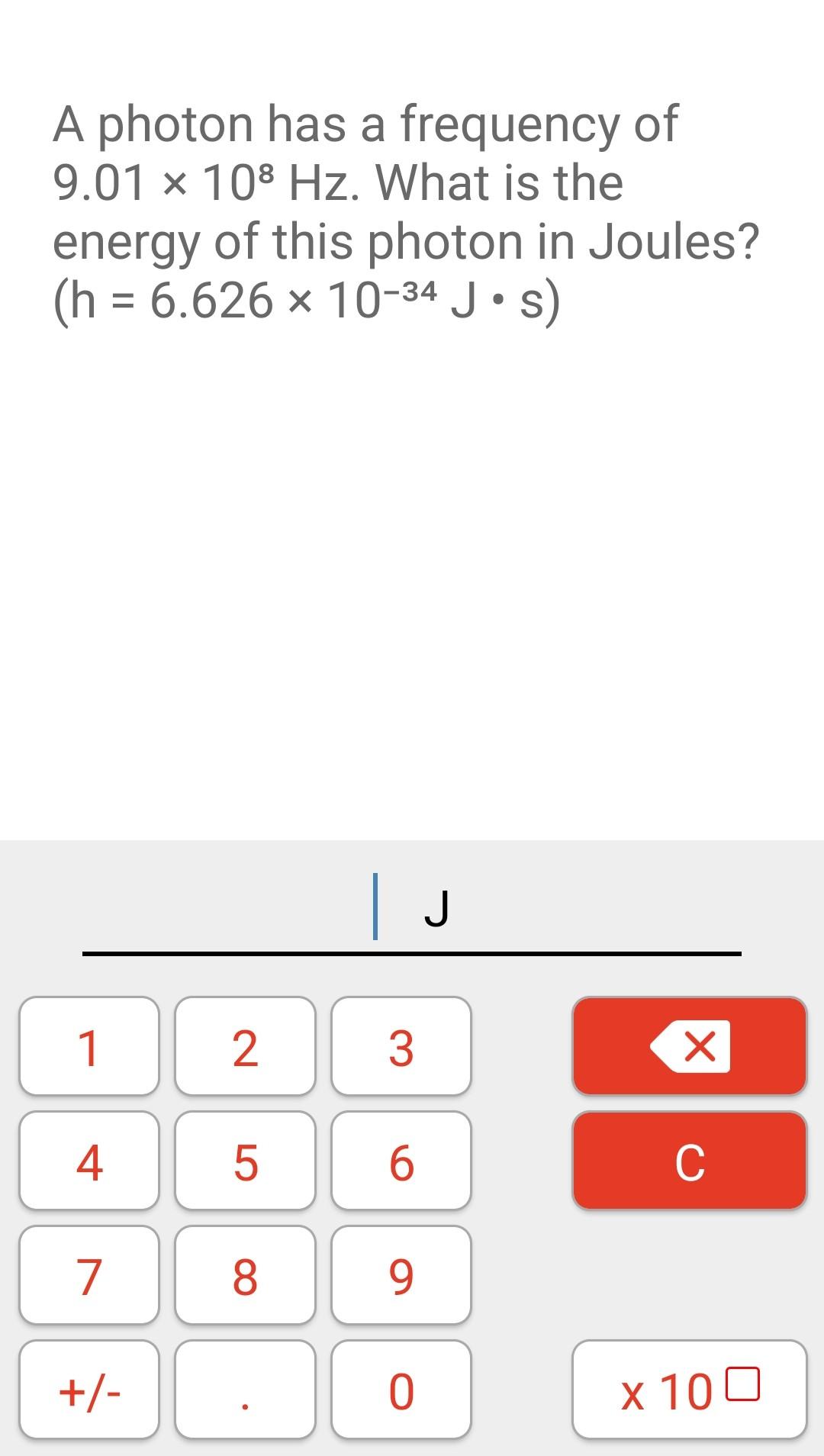 Solved A photon has a frequency of 9.01×108 Hz. What is the | Chegg.com