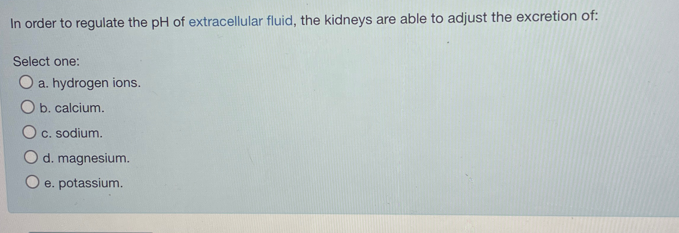 Solved In order to regulate the pH ﻿of extracellular fluid, | Chegg.com