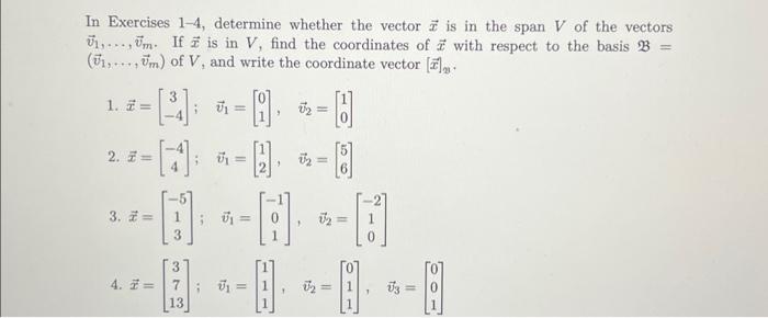 Solved In Exercises 1-4, determine whether the vector x is | Chegg.com