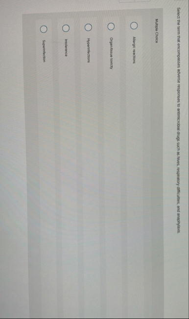 Solved Select the term that encompasses adverse responses to | Chegg.com
