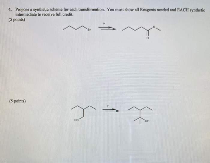 Solved 4. Propose a synthetic scheme for each | Chegg.com