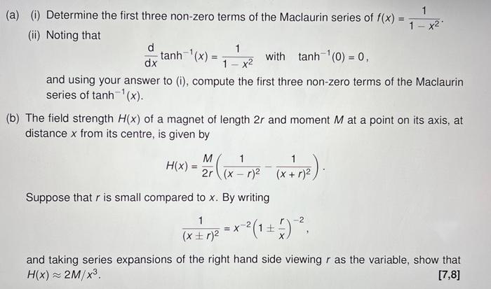 Solved (a) (i) Determine the first three non-zero terms of | Chegg.com
