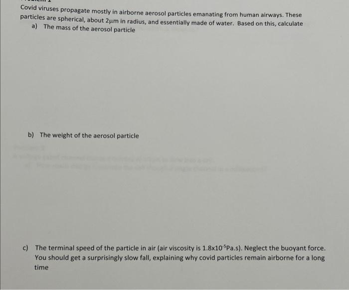 Solved Covid viruses propagate mostly in airborne aerosol | Chegg.com
