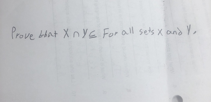 Solved Prove that X nye For all sets X and Y, | Chegg.com