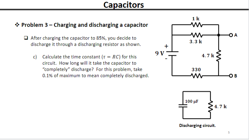 Solved Capacitors& Problem 3 - ﻿Charging and discharging a | Chegg.com