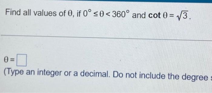 Solved Find all values of 0, if 0° ≤0