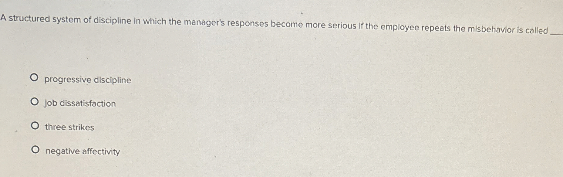 Solved A structured system of discipline in which the | Chegg.com