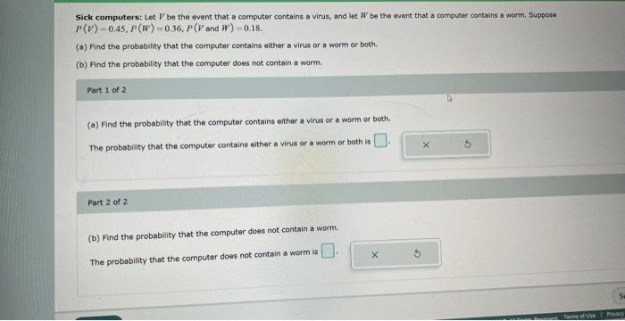 Solved Sick computers: Let V be the event that a computer | Chegg.com
