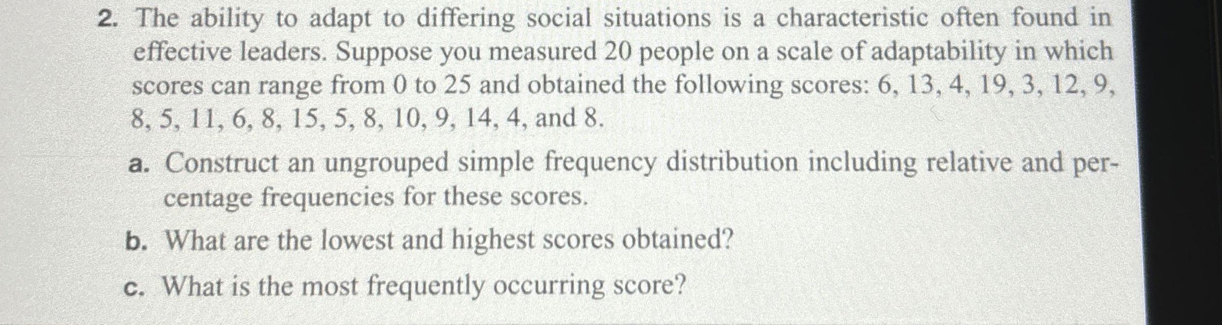 Solved The ability to adapt to differing social situations | Chegg.com