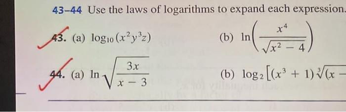 Solved 43-44 Use the laws of logarithms to expand each | Chegg.com