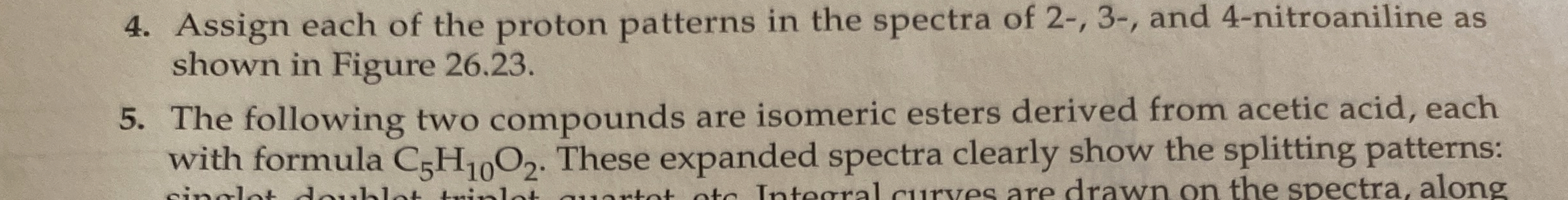 Assign each of the proton patterns in the spectra of | Chegg.com