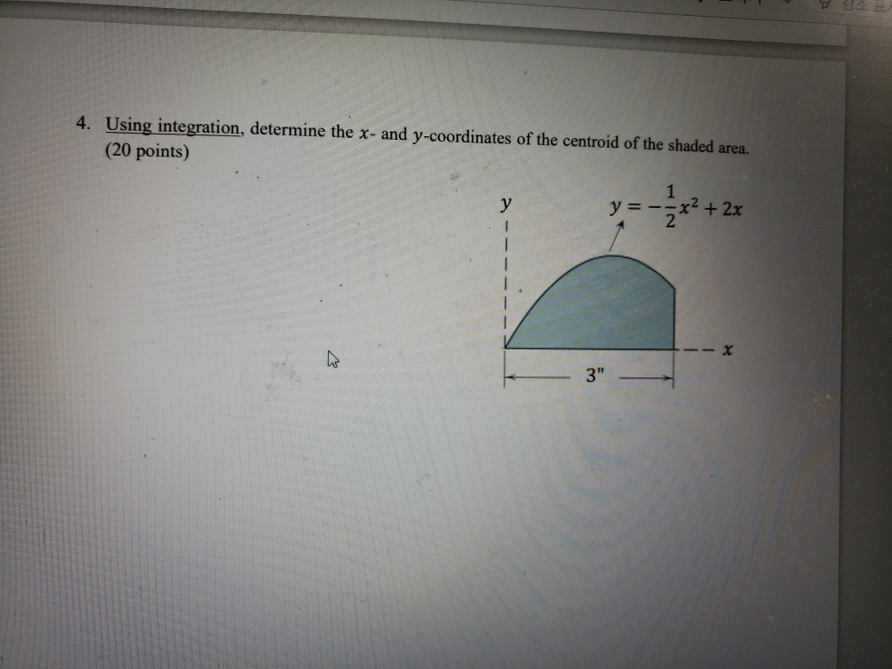 Solved d1 4. Using integration, determine the x- and | Chegg.com