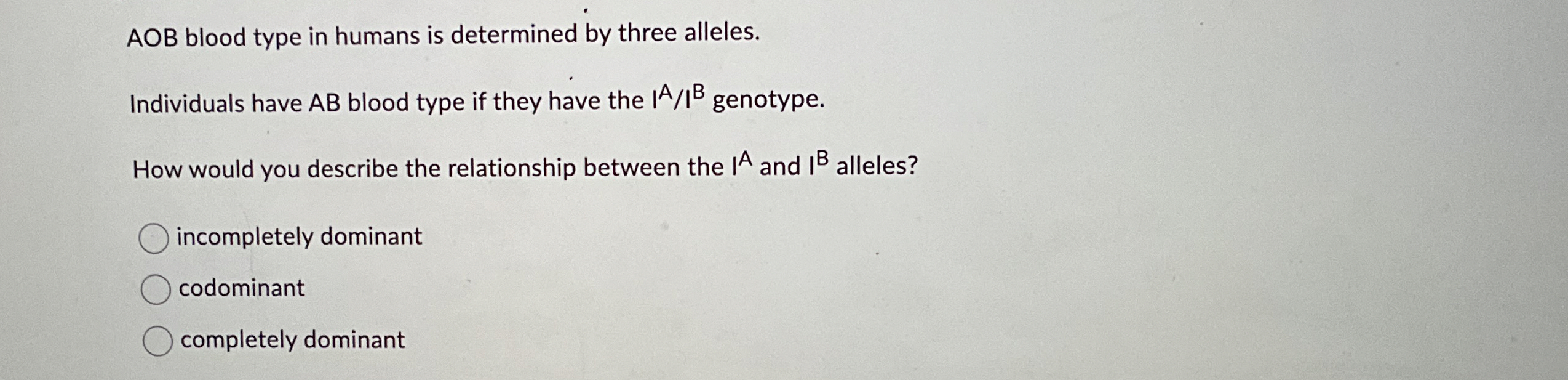 Solved AOB blood type in humans is determined by three | Chegg.com