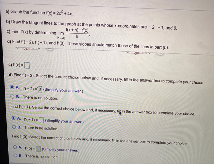 Solved a) Graph the function f(x)=2? + 4x b) Draw the | Chegg.com