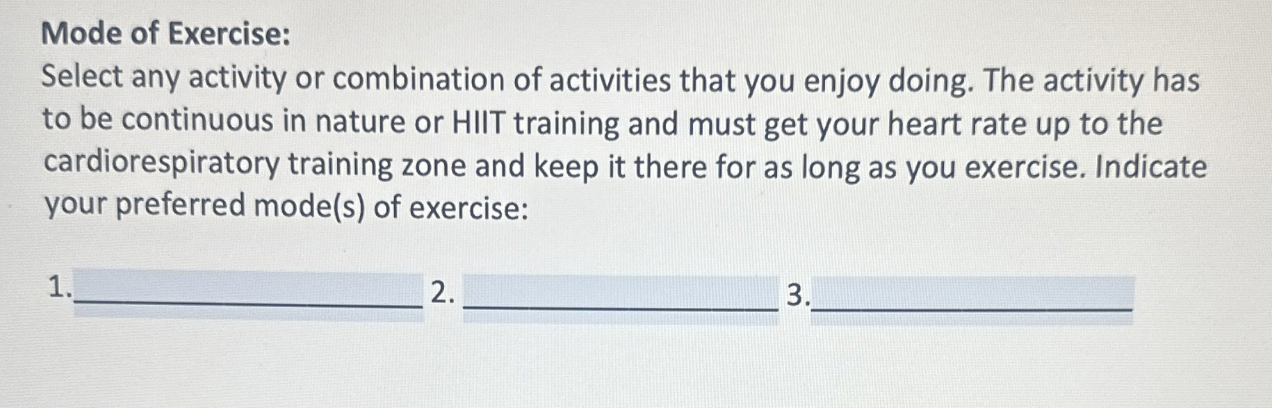 Solved Mode of Exercise:Select any activity or combination | Chegg.com