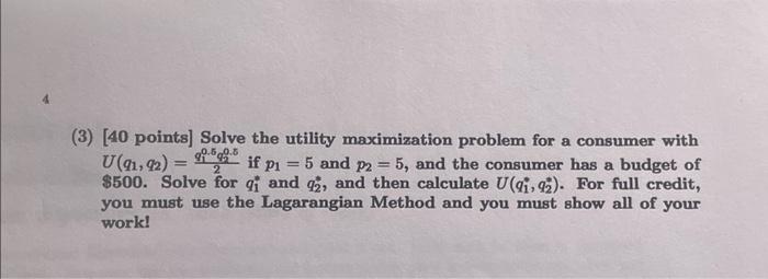 Solved (3) [40 points] Solve the utility maximization | Chegg.com