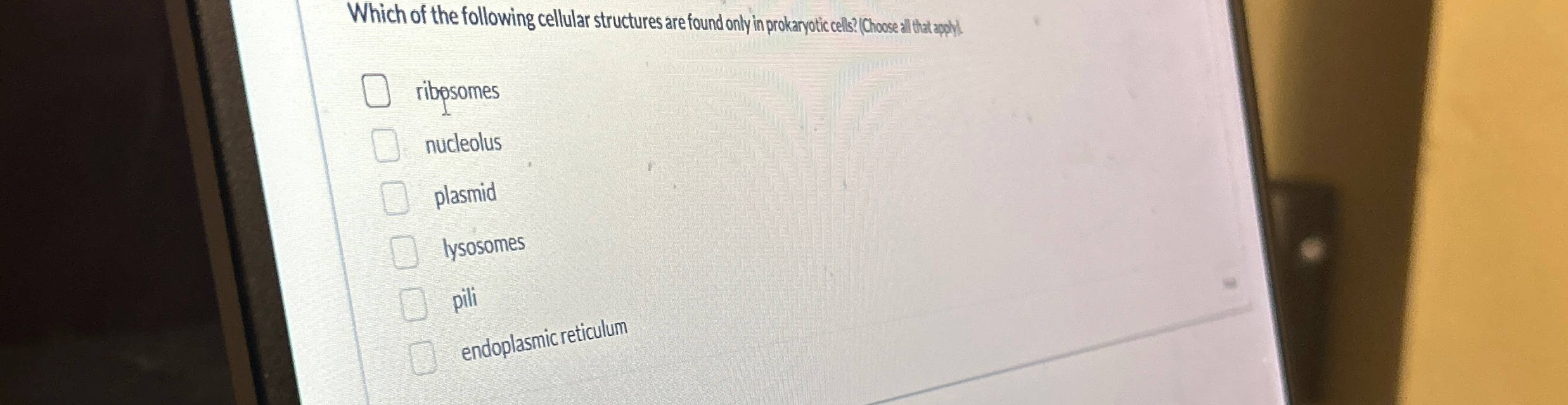 Solved Which of the following cellular structures are found | Chegg.com