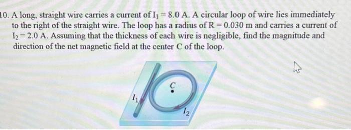 Solved 0. A long, straight wire carries a current of I1=8.0 | Chegg.com