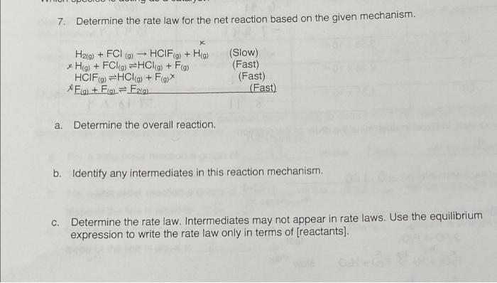 Solved 7. Determine the rate law for the net reaction based | Chegg.com