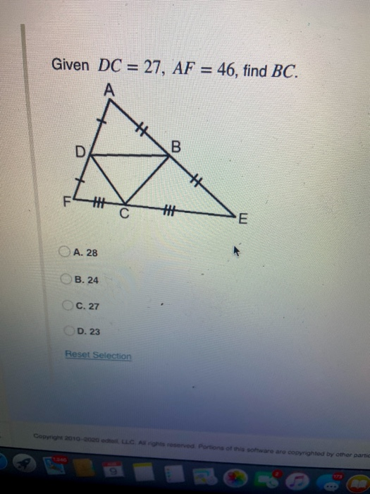 Solved Given DC = 27, AF = 46, find BC. A D B F th с E A. 28 | Chegg.com