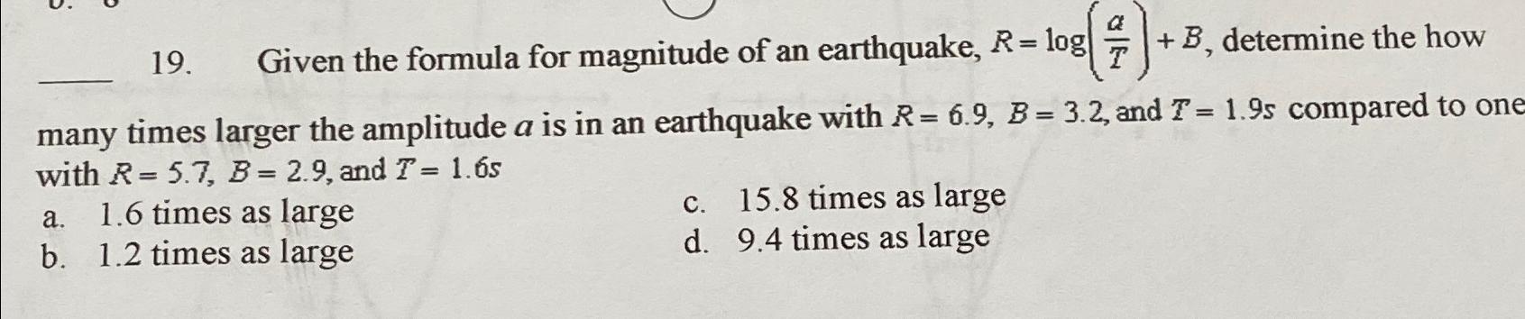 Solved Given the formula for magnitude of an earthquake, | Chegg.com