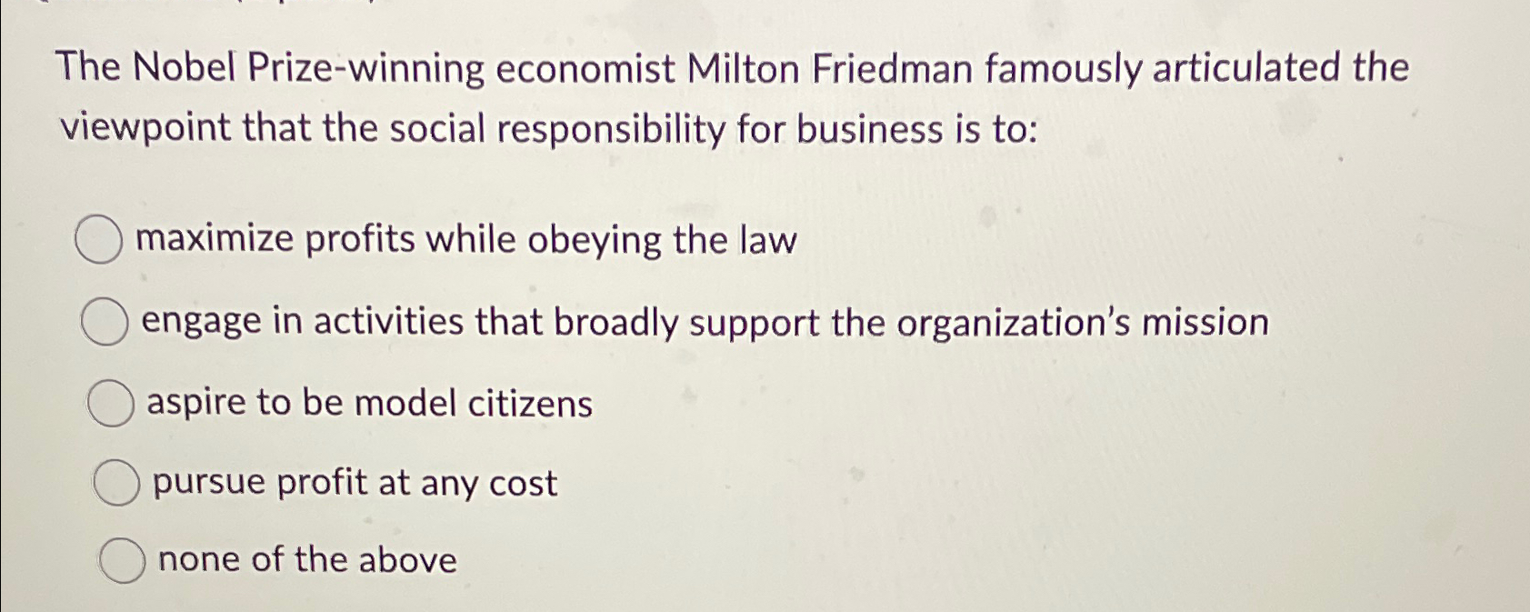 Solved The Nobel Prize-winning economist Milton Friedman | Chegg.com