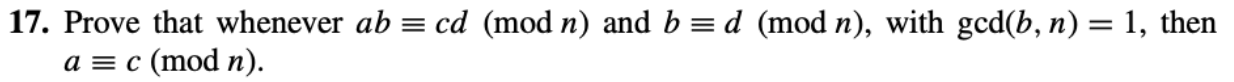 Solved Prove that whenever ab-=cd(modn) ﻿and b-=d(modn), | Chegg.com