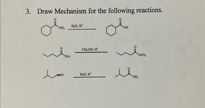 Solved 3. Draw Mechanism for the following reactions. | Chegg.com