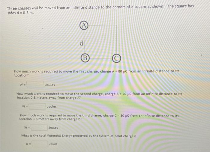 Solved Three charges will be moved from an infinite distance | Chegg.com