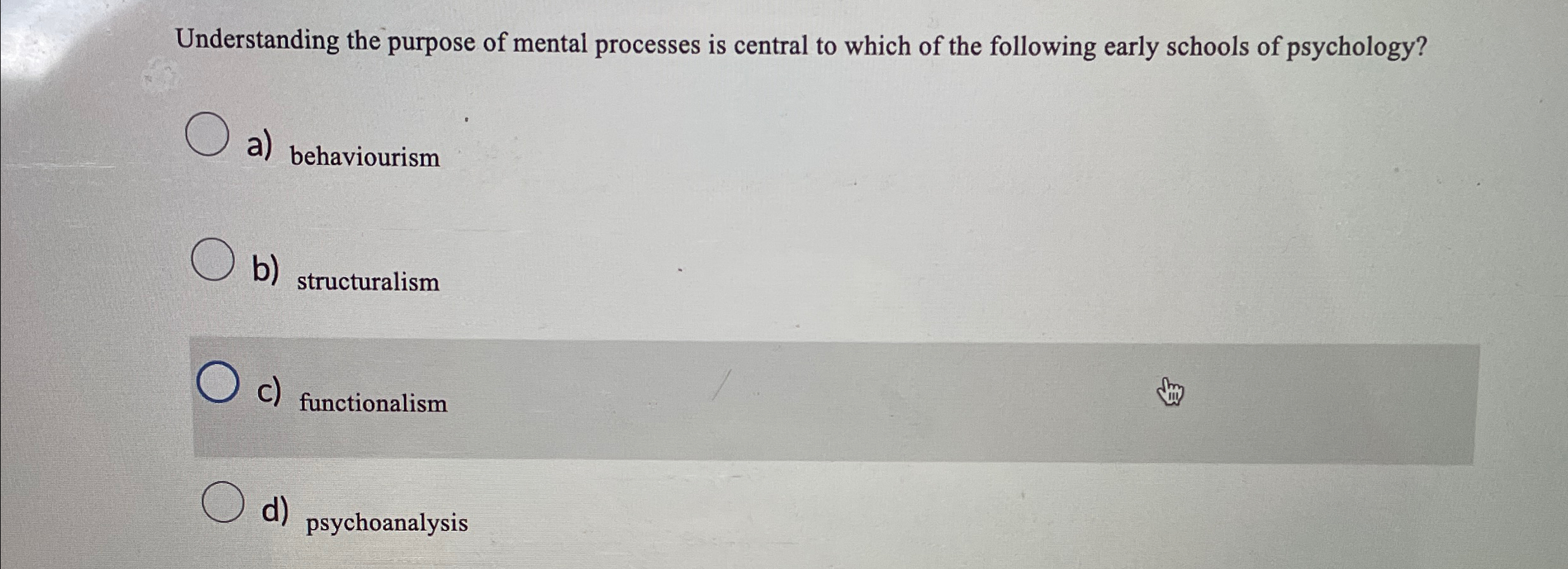 Solved Understanding the purpose of mental processes is | Chegg.com