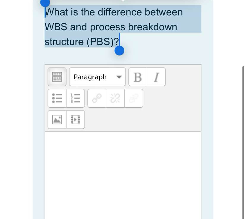 Solved What is the difference between WBS and process | Chegg.com