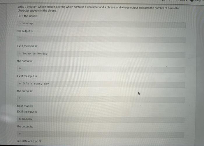 Solved Write a program whose input is a string which | Chegg.com