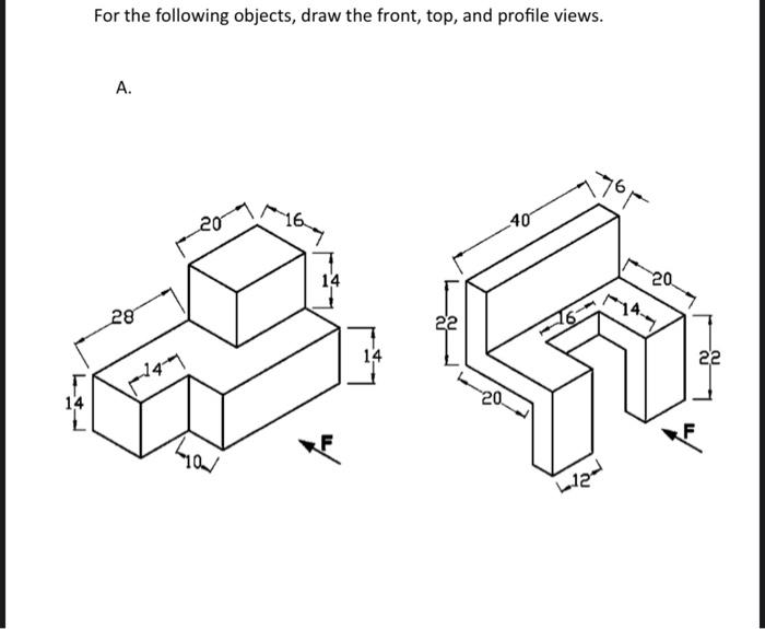 For the following objects, draw the front, top, and | Chegg.com