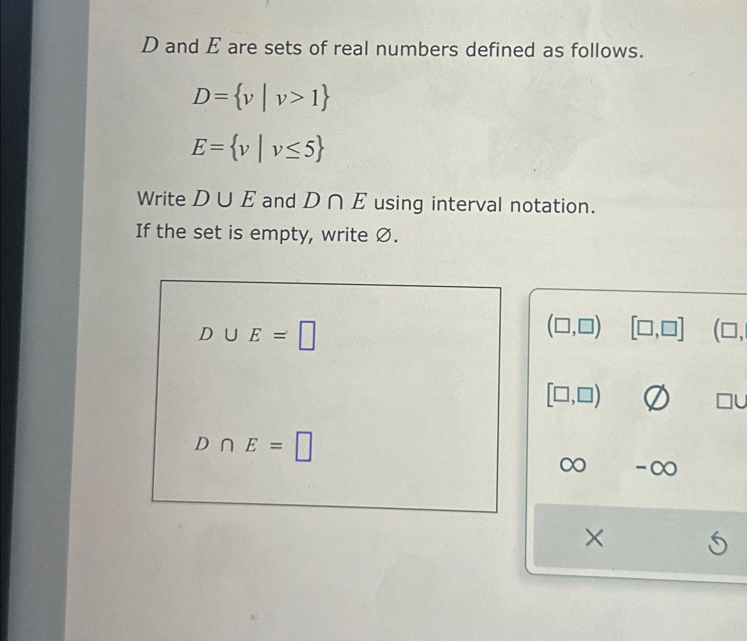 Solved D ﻿and E ﻿are sets of real numbers defined as | Chegg.com