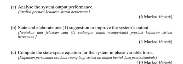 Solved Question 3 [Soalan 3] A second order system output | Chegg.com