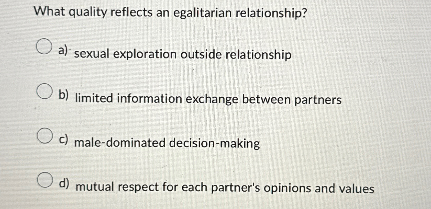 Solved What quality reflects an egalitarian relationship?a) | Chegg.com