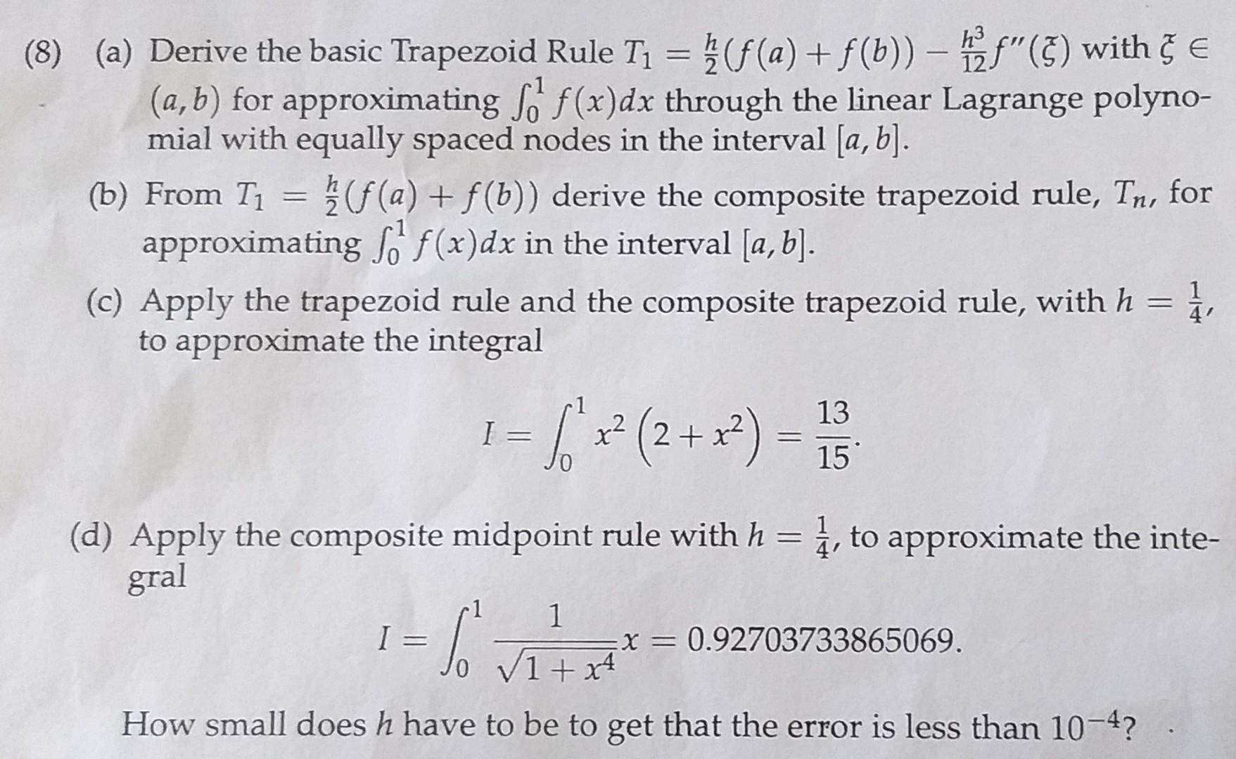 Solved (8) (a) Derive the basic Trapezoid Rule | Chegg.com