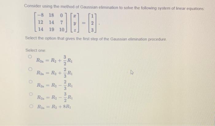 Solved Consider using the method of Gaussian elimination to | Chegg.com
