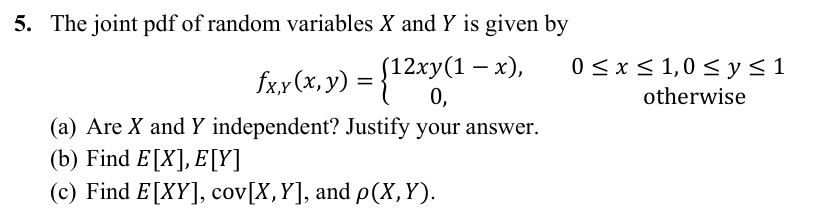 Solved The joint pdf of random variables x ﻿and Y ﻿is given | Chegg.com
