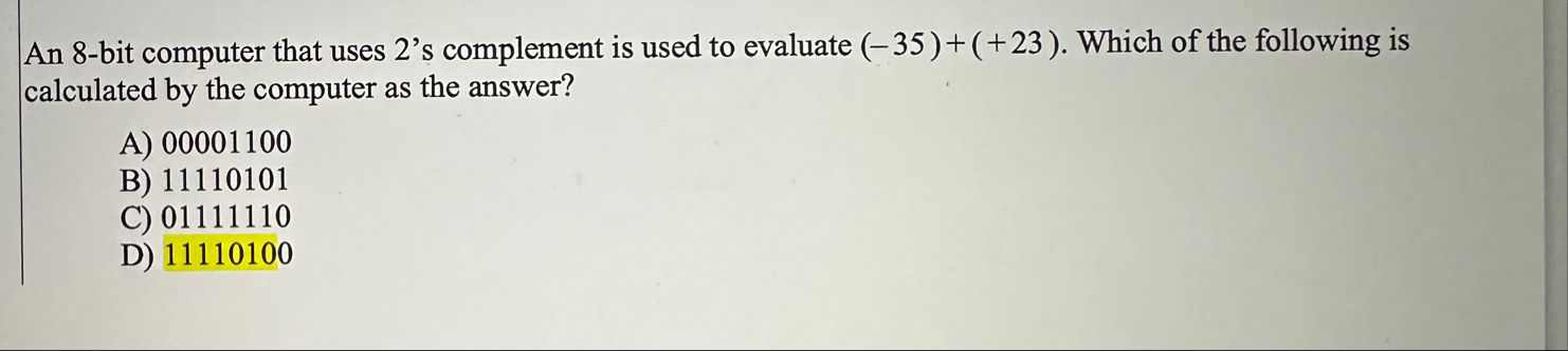 An 8-bit computer that uses 2's complement is used to | Chegg.com