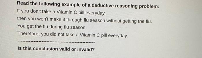 Solved Read the following example of a deductive reasoning | Chegg.com