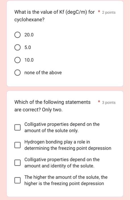 Solved What is the value of Kf(degC/m) for ∗2 points | Chegg.com