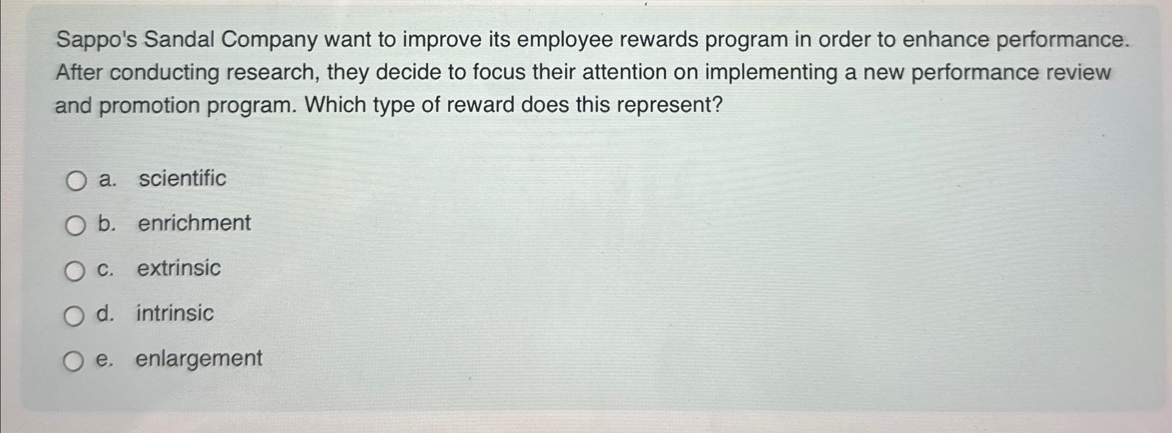 Solved Sappo's Sandal Company want to improve its employee | Chegg.com