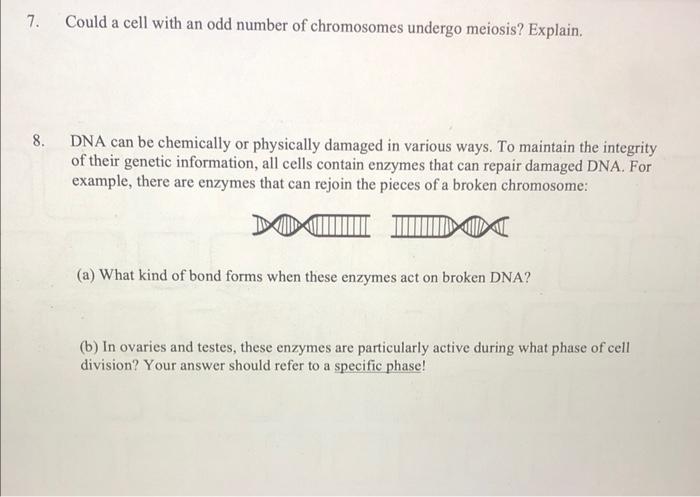 Solved 7. Could a cell with an odd number of chromosomes | Chegg.com