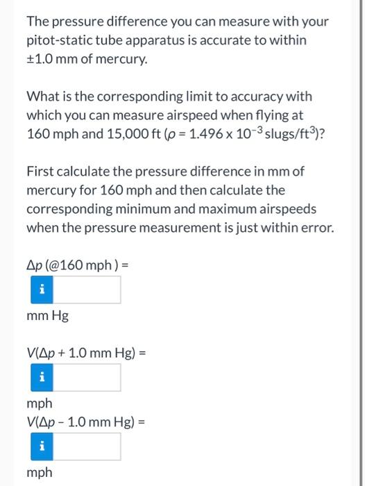 Solved The pressure difference you can measure with your | Chegg.com