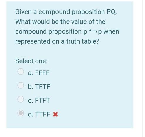 Solved Given a compound proposition PQ, What would be the | Chegg.com