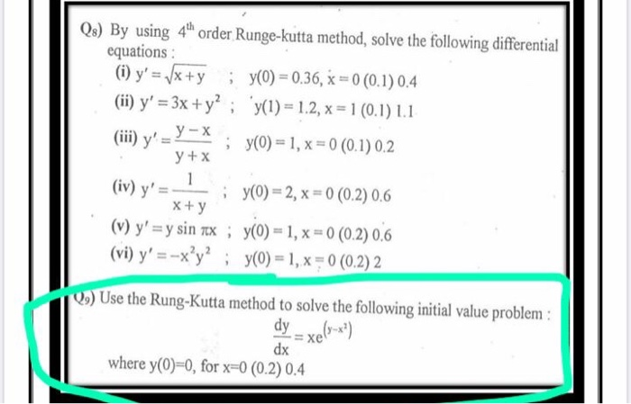Solved Q:) By using 4h order Runge-kutta method, solve the | Chegg.com