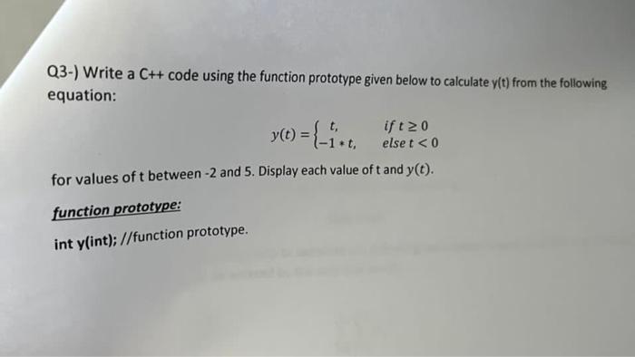 Solved Q3-) Write a C++ code using the function prototype | Chegg.com