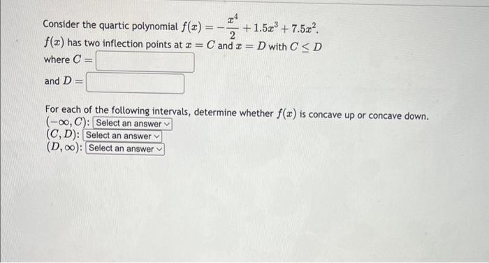 Solved Consider The Quartic Polynomial