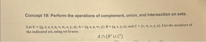 Solved Concept 19: Perform the operations of complement, | Chegg.com